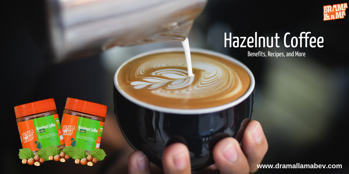 Hazelnut Coffee Benifits, recipies and more - DramaLlama